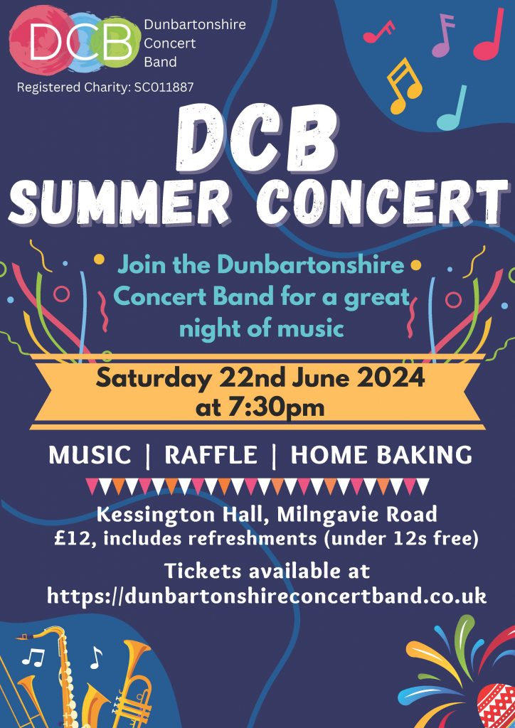 June 2024 Concert – tickets now available – Dunbartonshire Concert Band